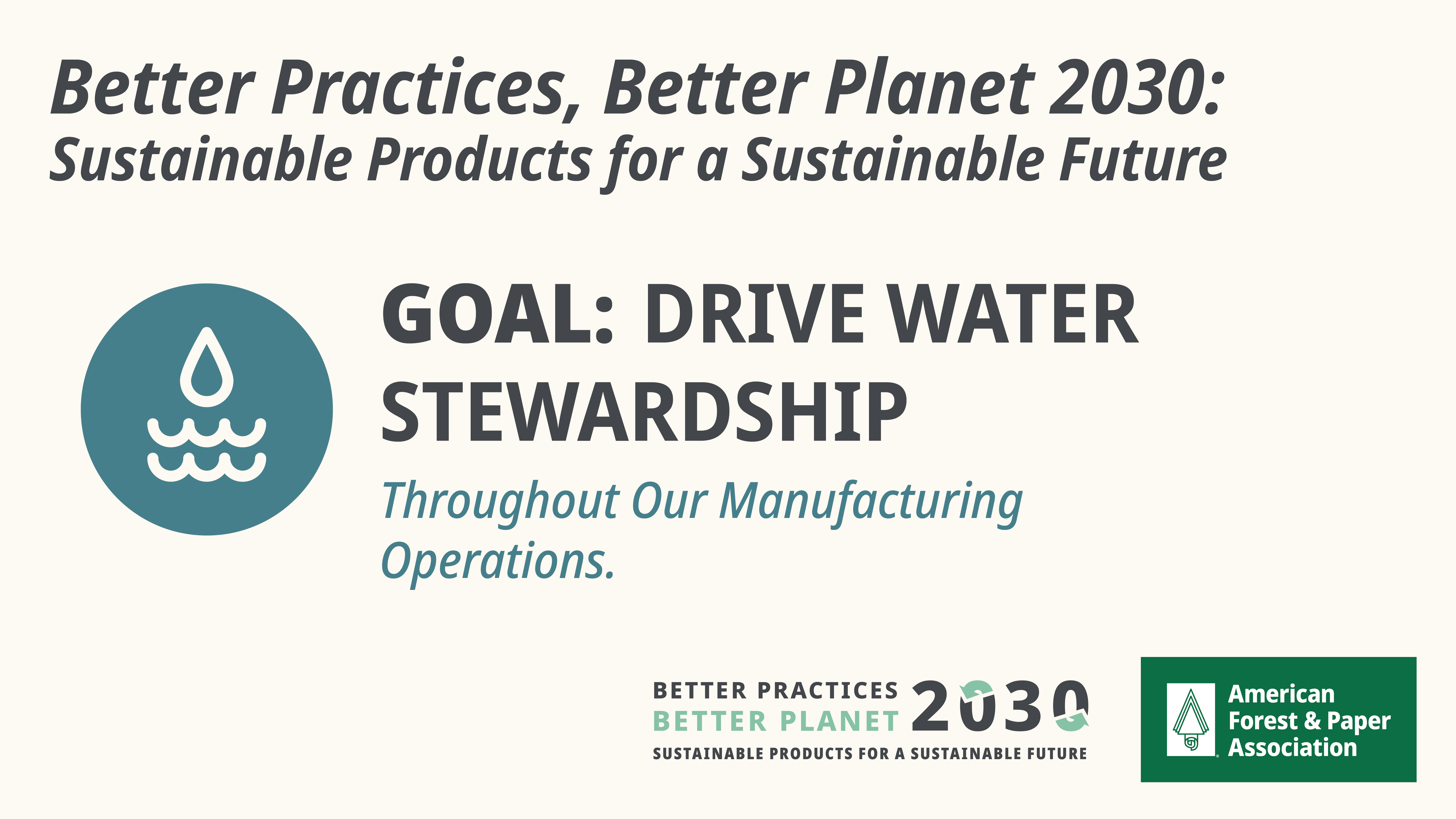 2030 Goal: Drive Water Stewardship | American Forest and Paper Association